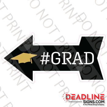 Graduation Archives - Deadline Signs