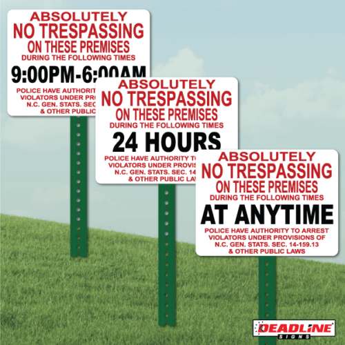 No Trespassing Sign - Deadline Signs