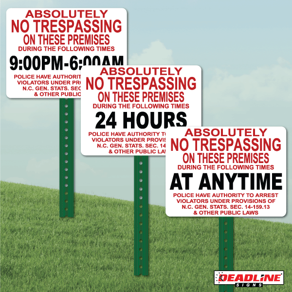 No Trespassing Sign - Deadline Signs