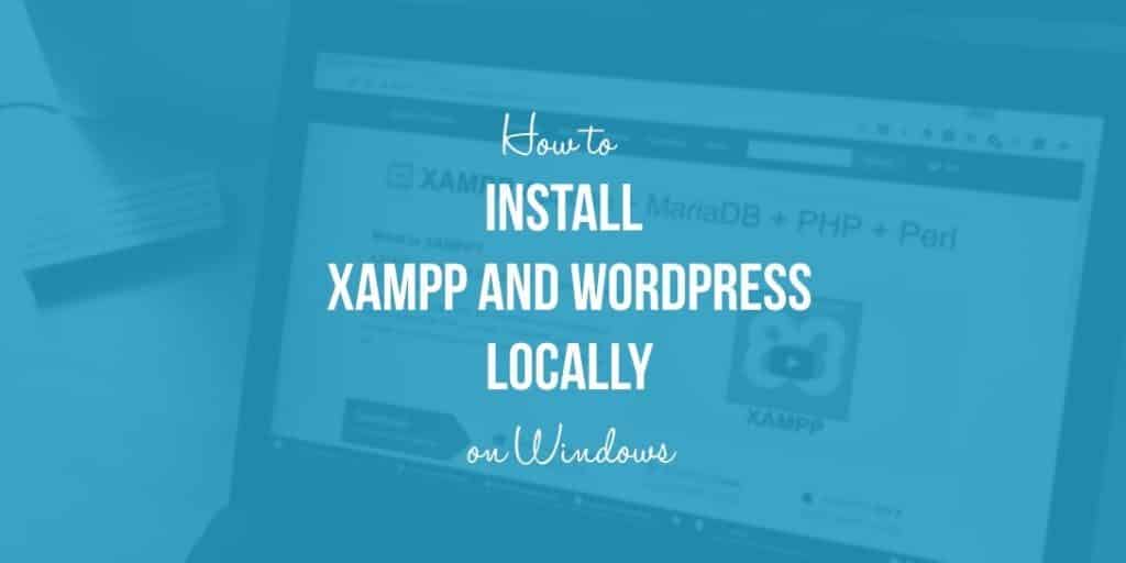 Install Xampp And Wordpress Locally Srmehranclub