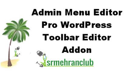 Private: Admin Menu Editor Pro WordPress Toolbar Editor Addon 1.3.2 - Srmehranclub - Srmehranclub