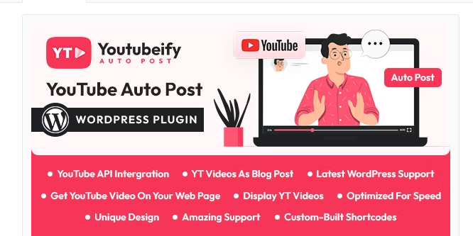 Download Youtubeify – YouTube Auto Post WordPress Plugin