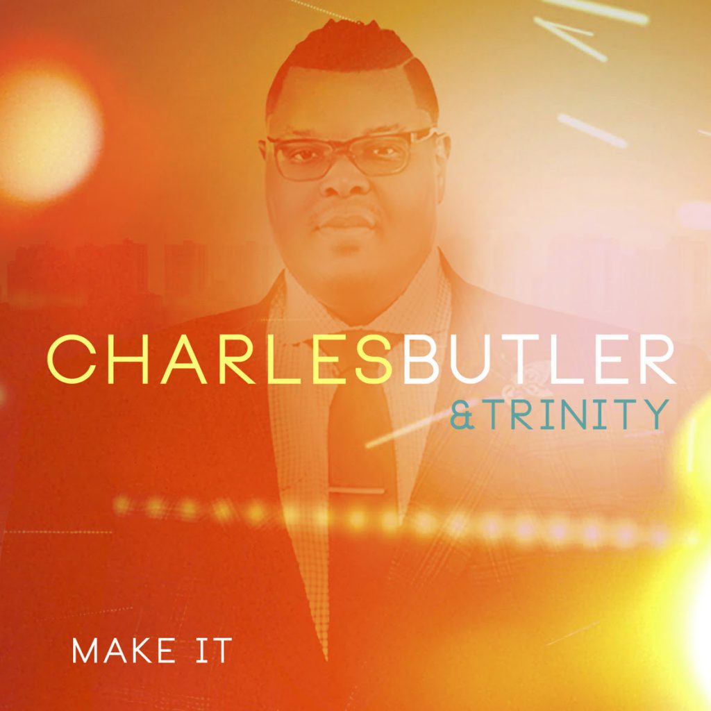 Charles Butler & Trinity Debut At #2 On Billboard's Top Gospel Albums ...